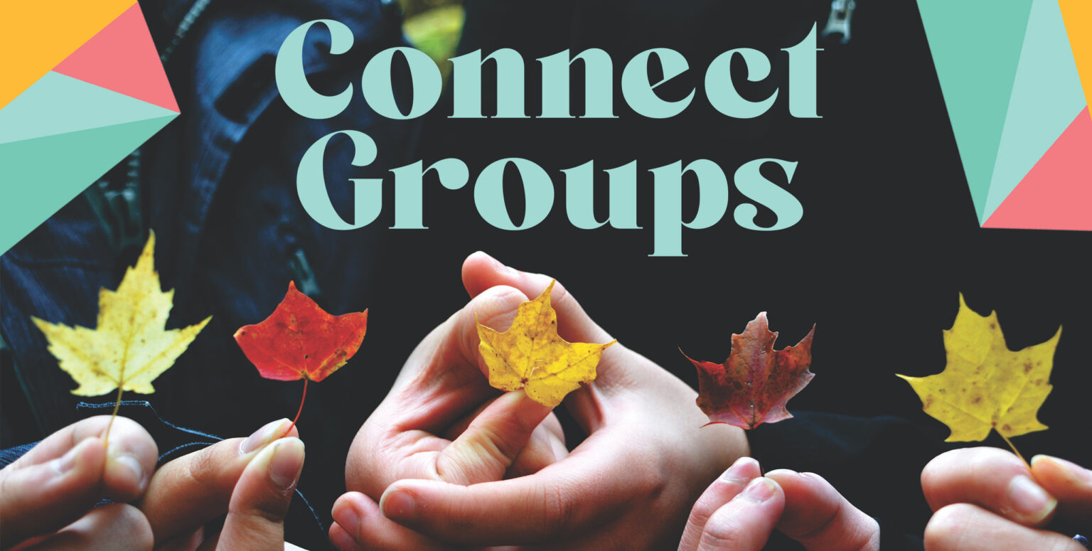 CONNECT GROUPS – Kings Church Bangor